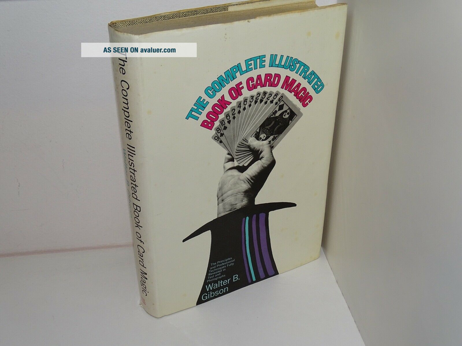 Complete Illustrated Book Of Card Magic Walter Gibson Hardbound Edition ...