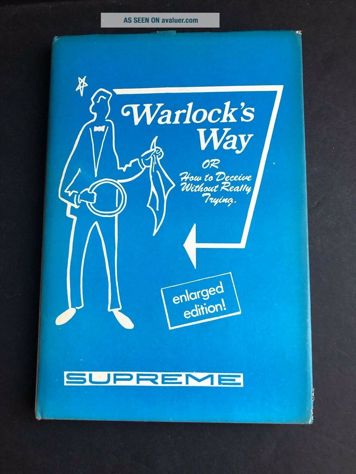 Warlock ' S Way Or How To Deceive Without Really Trying, Peter Warlock ...