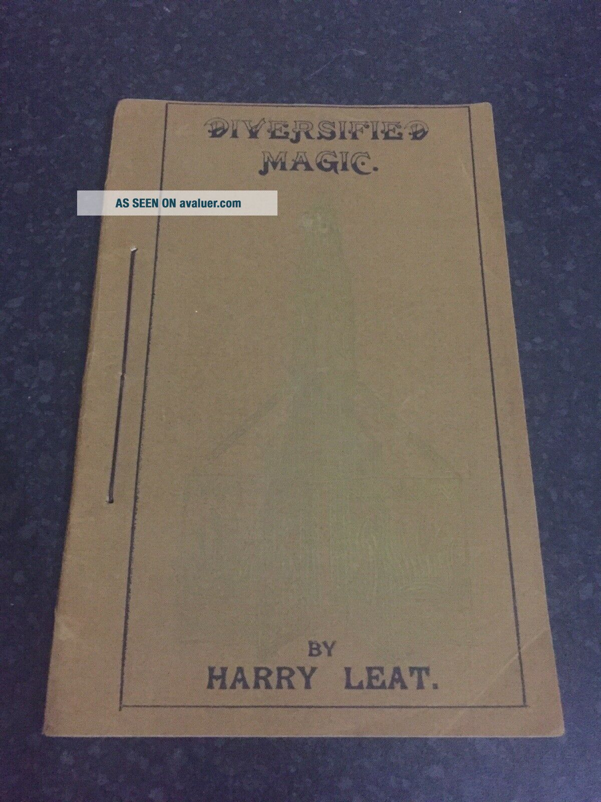 Rare Vintage Magic Trick Book Diversified Magic By Harry Leat 1924 ...