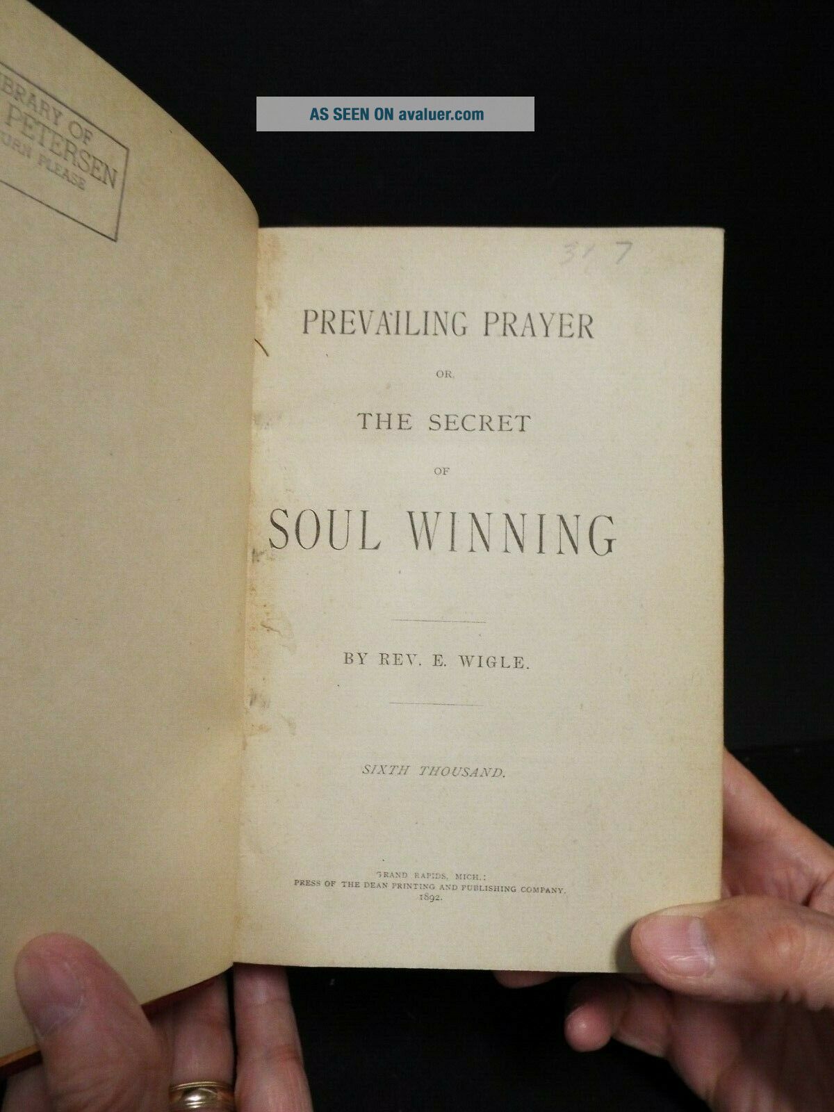 1892 Prevailing Prayer Or The Secret Of Soul Winning By E. Wigle | #4977955