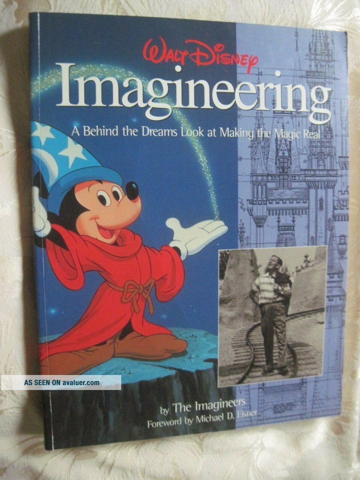 WALT DISNEY IMAGINEERING BOOK By The Imagineers 1996 MICHAEL EISNER ...
