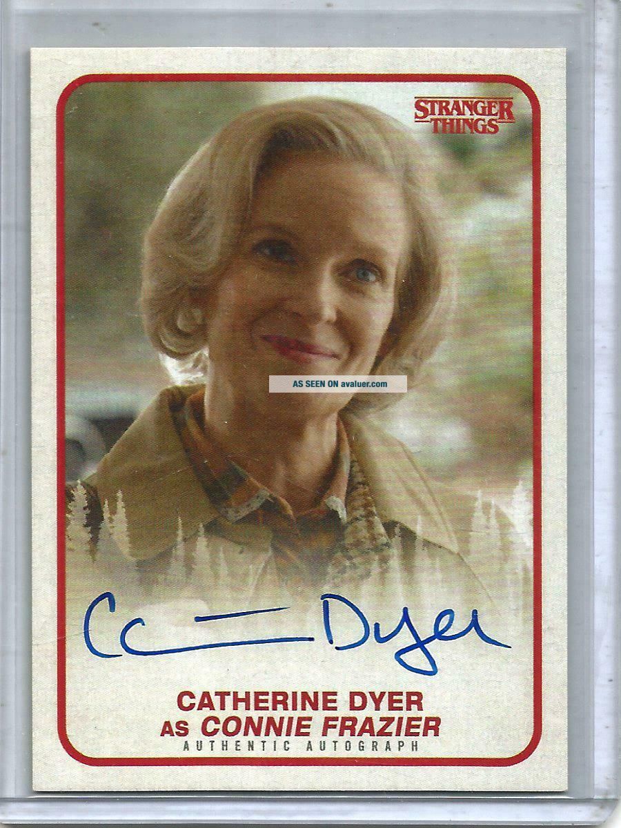 Catherine Dyer (Connie Frazier) 2018 Topps Stranger Things Autograph ...