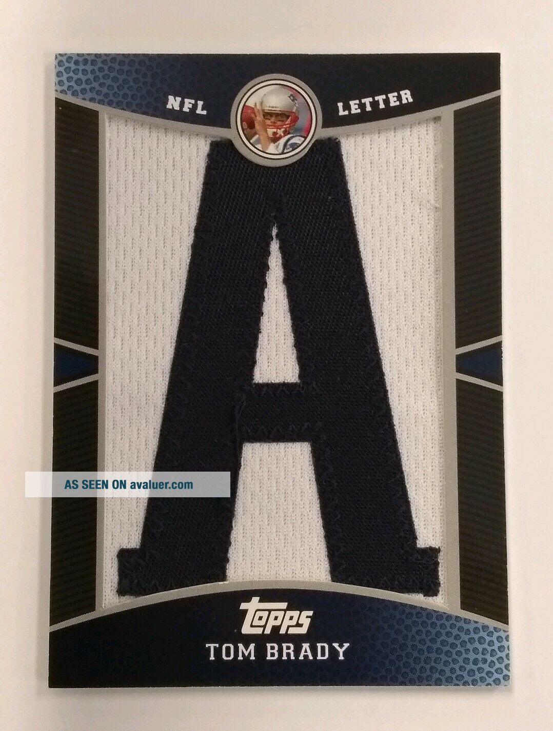 Tom Brady 2009 Topps NFL Letter A Jersey Patch Nameplate Relic Patriots ...
