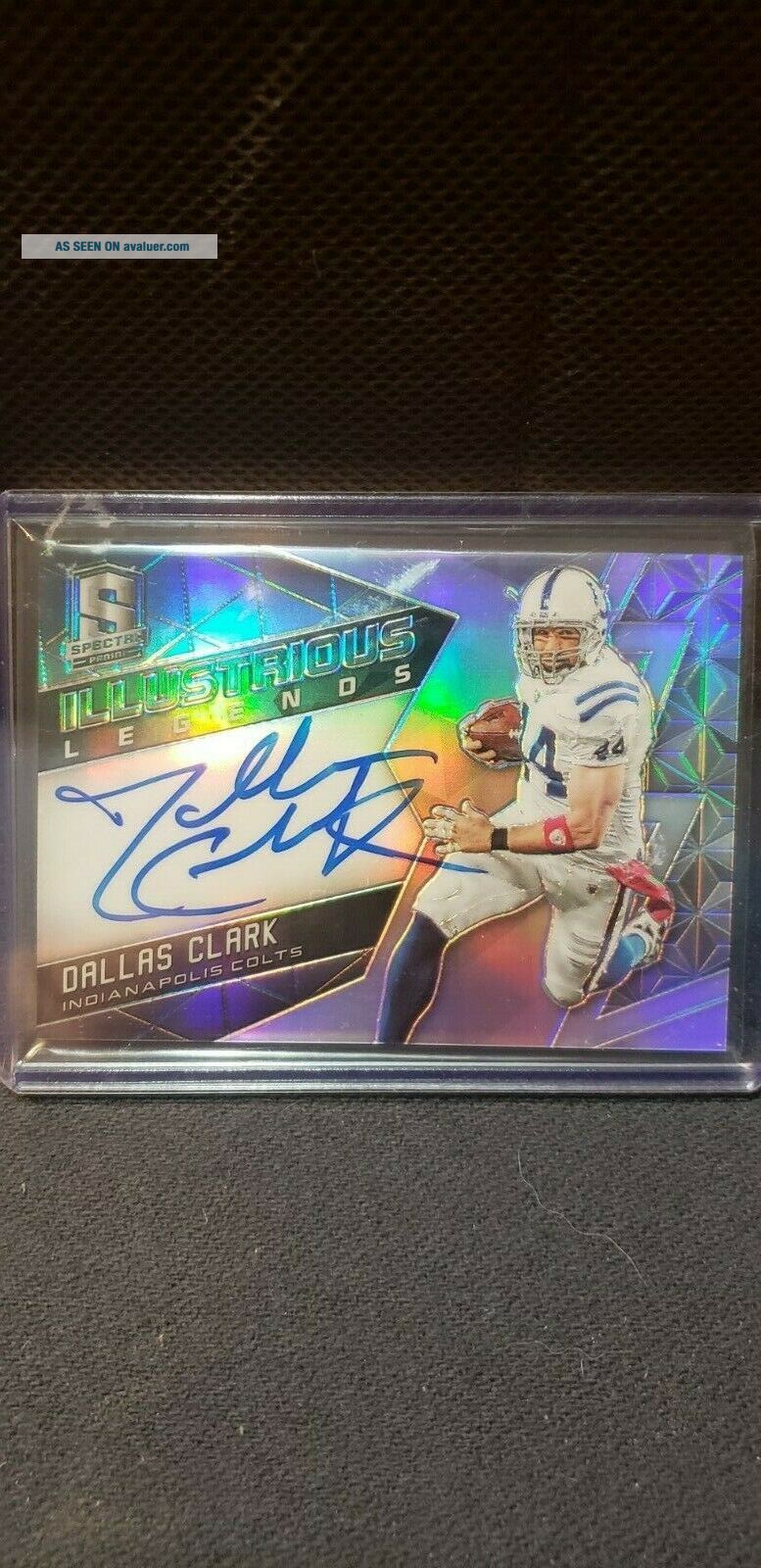 DALLAS CLARK 2016 PANINI SPECTRA ILLUSTRIOUS LEGENDS ON CARD AUTO 53/99 ...