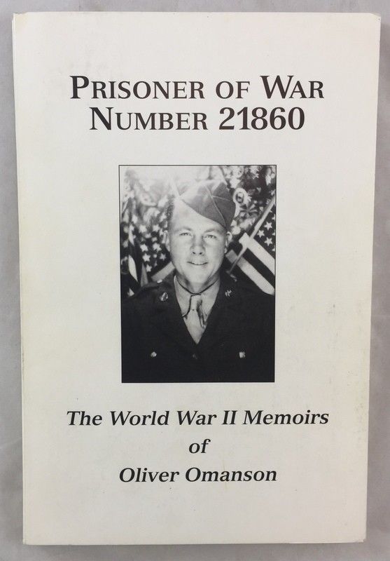 WWII POW Oliver Omanson Rare Autograph / Prisoner Of War Number 21860 ...